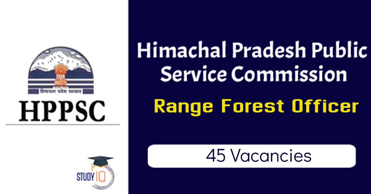 HPPSC – Range Forest Officer – 45 Vacancies, Overview, Important Dates ... HPPSC – Range Forest Officer – 45 Vacancies, Overview, Important Dates ...