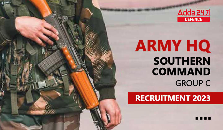 Army Hq Southern Command Group C Recruitment 2023 For 24 Posts