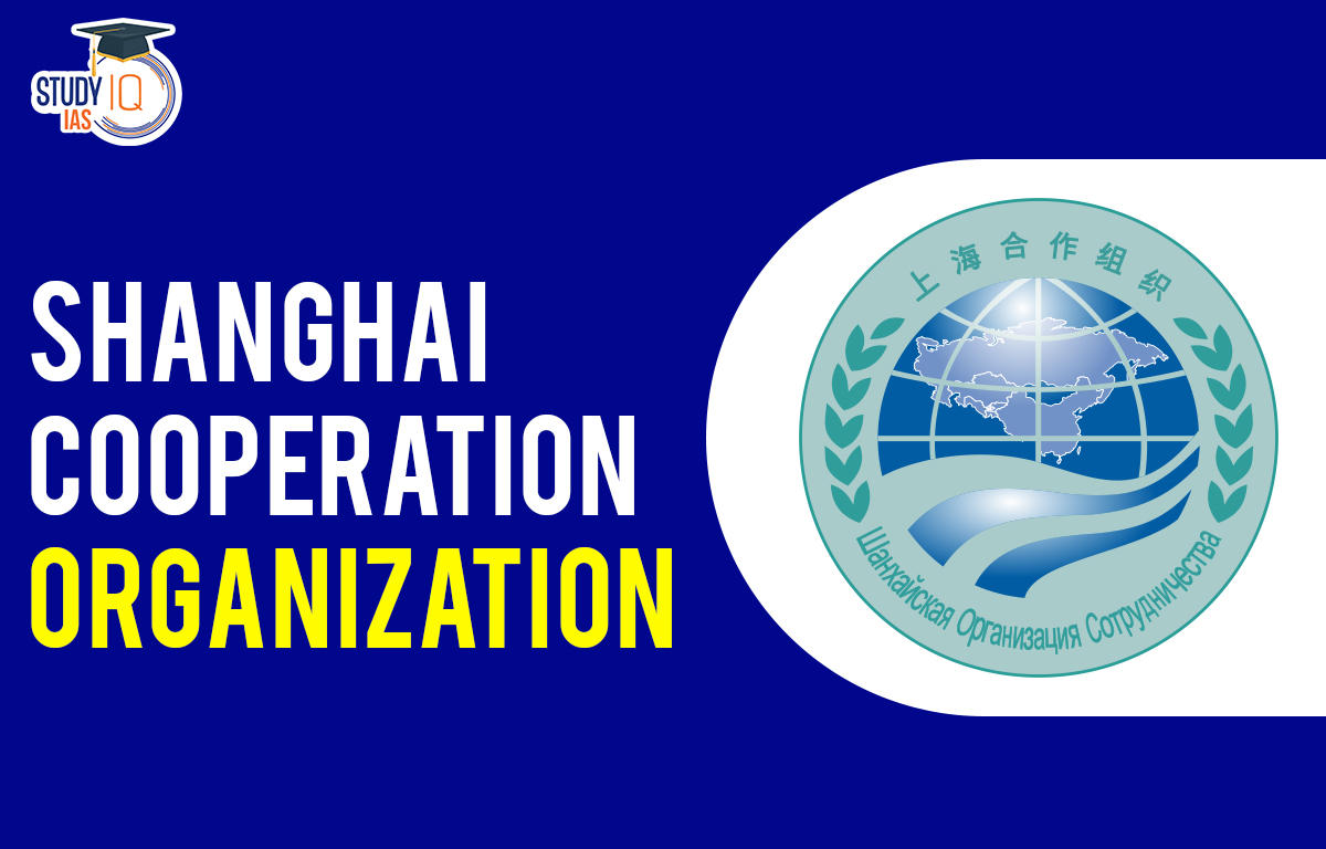 Shanghai Cooperation Organization, Members, Achievements & Challenges Shanghai Cooperation Organization, Members, Achievements & Challenges