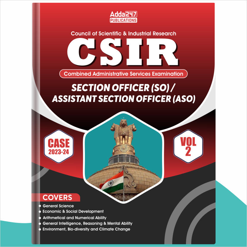 A comprehensive guide of csir section officer (so) / assistant section ...