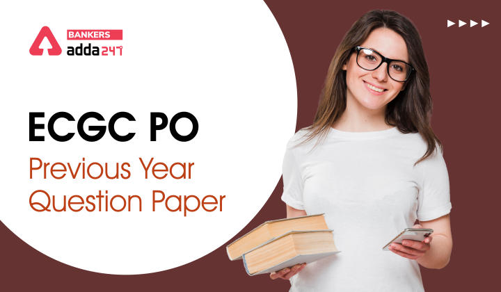 ECGC PO Previous Year Question Paper PDF