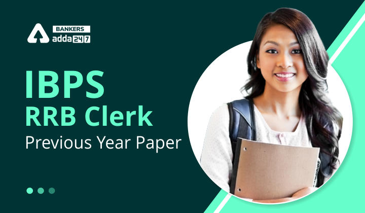 IBPS RRB Clerk Previous Year Question Paper PDF