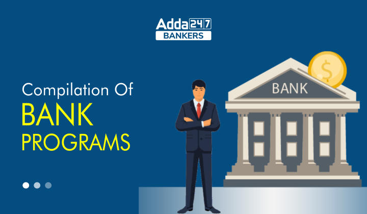 Compilation of Bank Programs