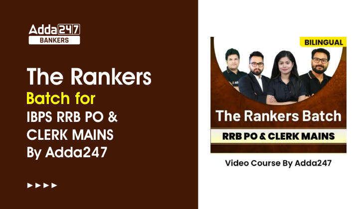 Rankers Pro Batch for IBPS PO Mains 2022- Online Live Classes By Adda247