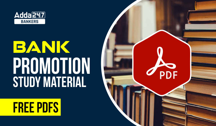 Bank Promotion Study Material 2023, Download Free PDFs Here