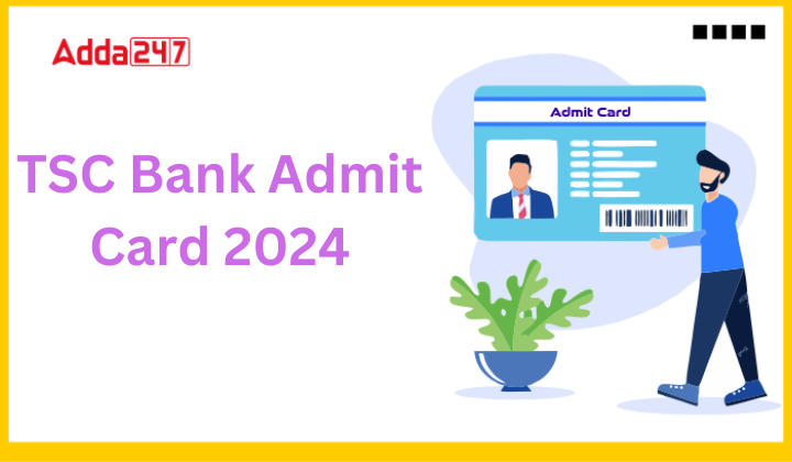 Tripura State Cooperative Bank Admit Card 2024 Out, Direct Link to Download Hall Ticket