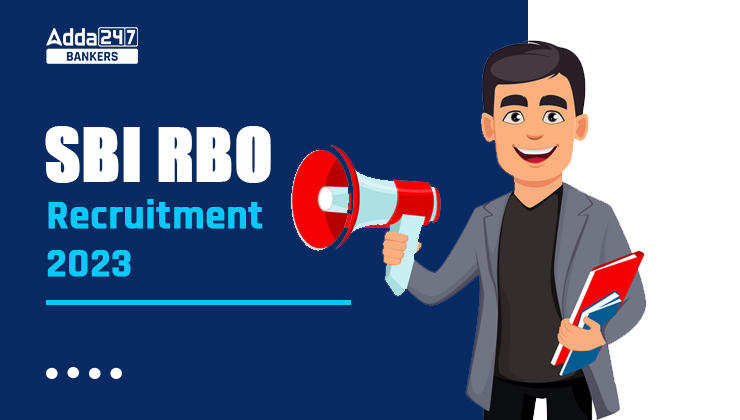 SBI RBO Recruitment 2023: SBI में RBO की 194 रिक्तियों के लिए आवेदन की ...