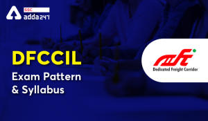 DFCCIL Salary Structure 2021 : DFCCIL Salary Structure