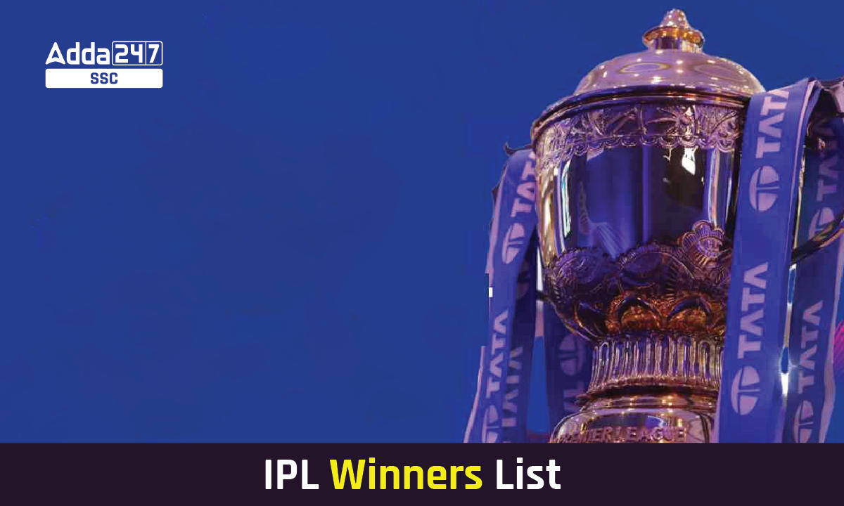 IPL Winners List From 2008 to 2022, Check Complete List here