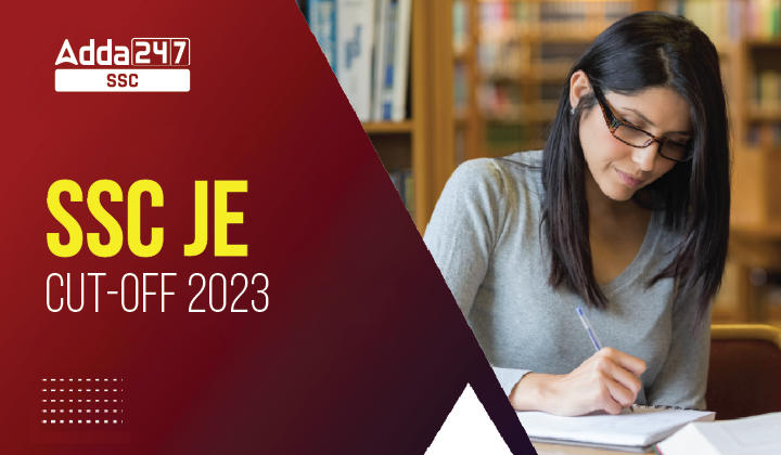 SSC JE Cut Off 2023 Out, Check Category Wise Cut off Marks