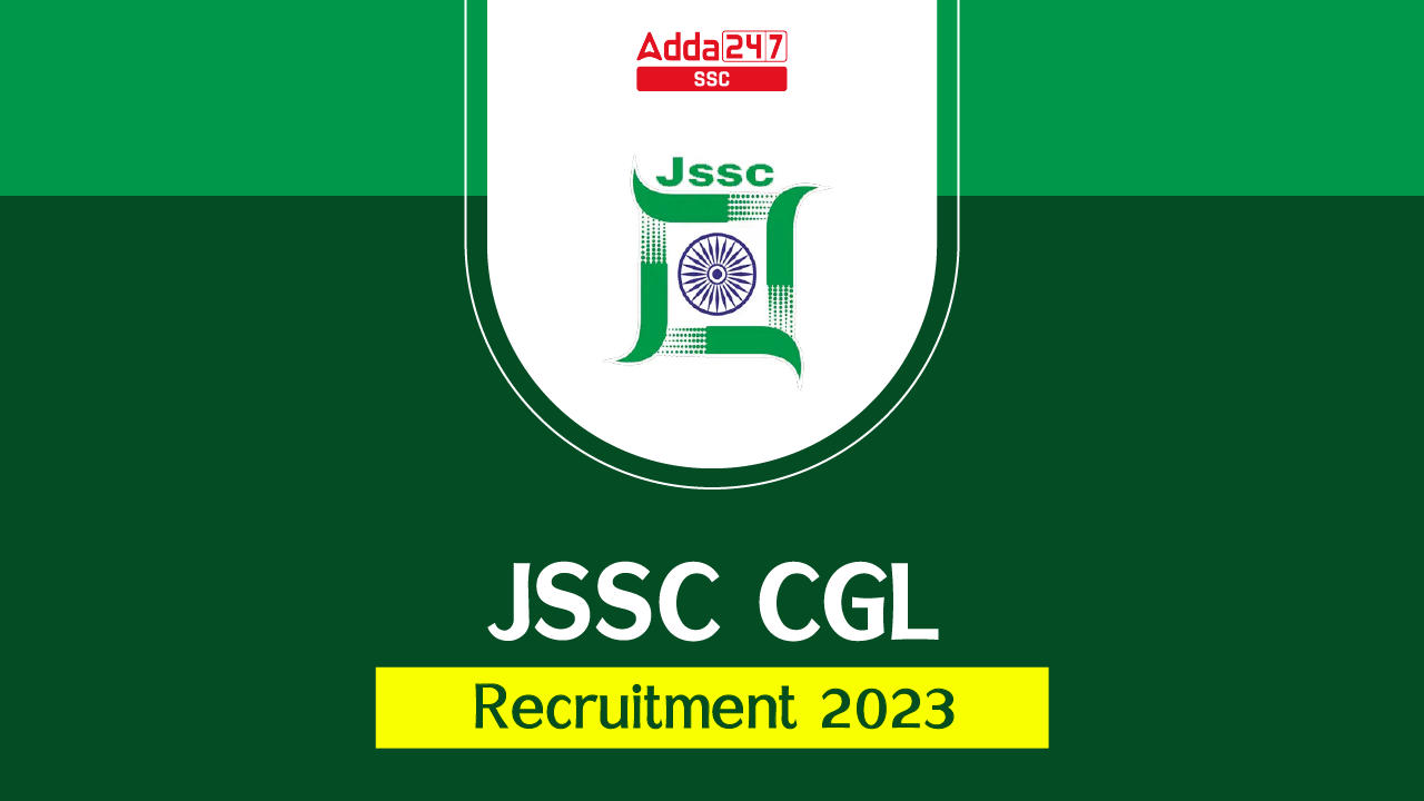 JSSC CGL Recruitment 2023 Exam Date Eligibility JSSC CGL Recruitment 2023 Exam Date Eligibility