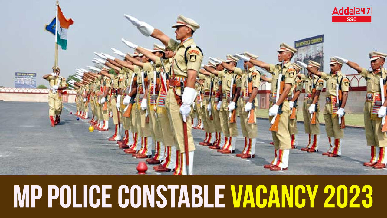 MP Police Constable Vacancy 2023 Apply Online For 7090 Posts MP Police Constable Vacancy 2023 Apply Online For 7090 Posts