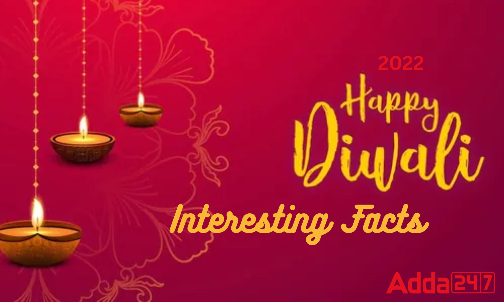 Happy Diwali 2022 Important Happy Diwali 2022 Facts Which Everyone