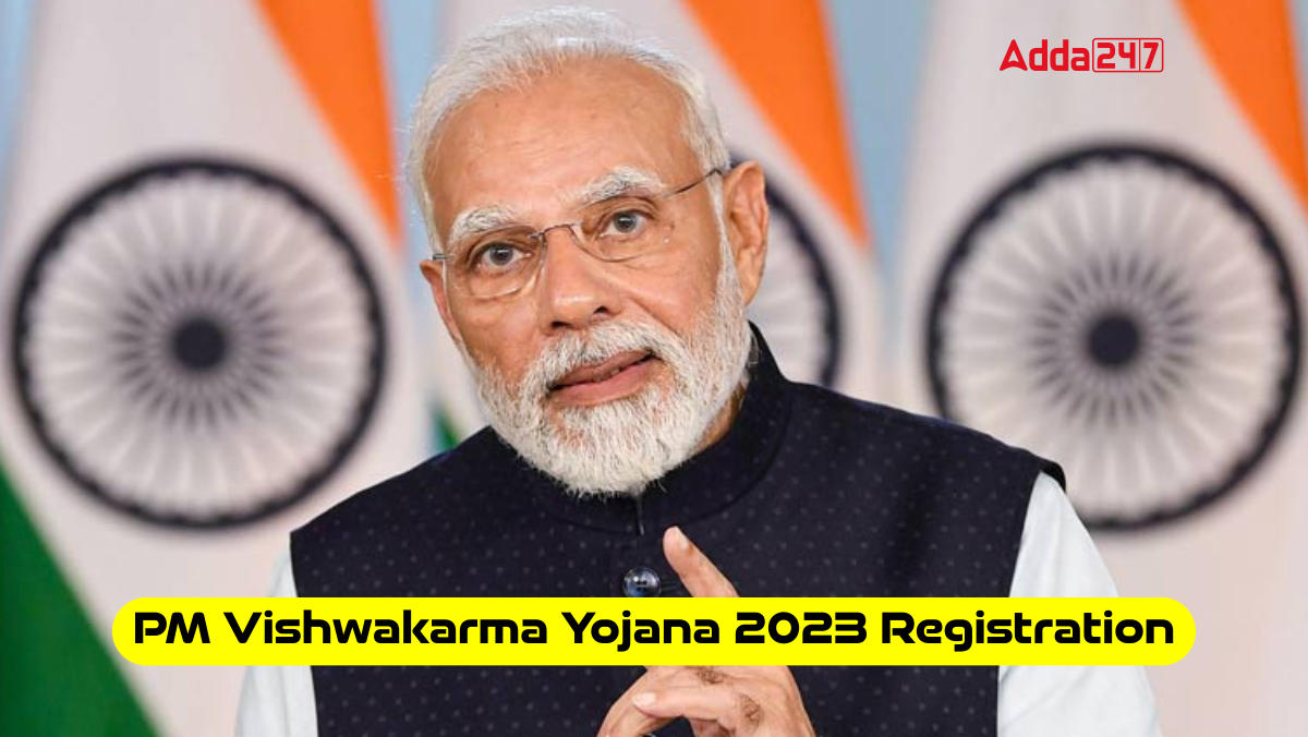 PM Vishwakarma Yojana 2023 Registration PM Vishwakarma Yojana 2023 Registration