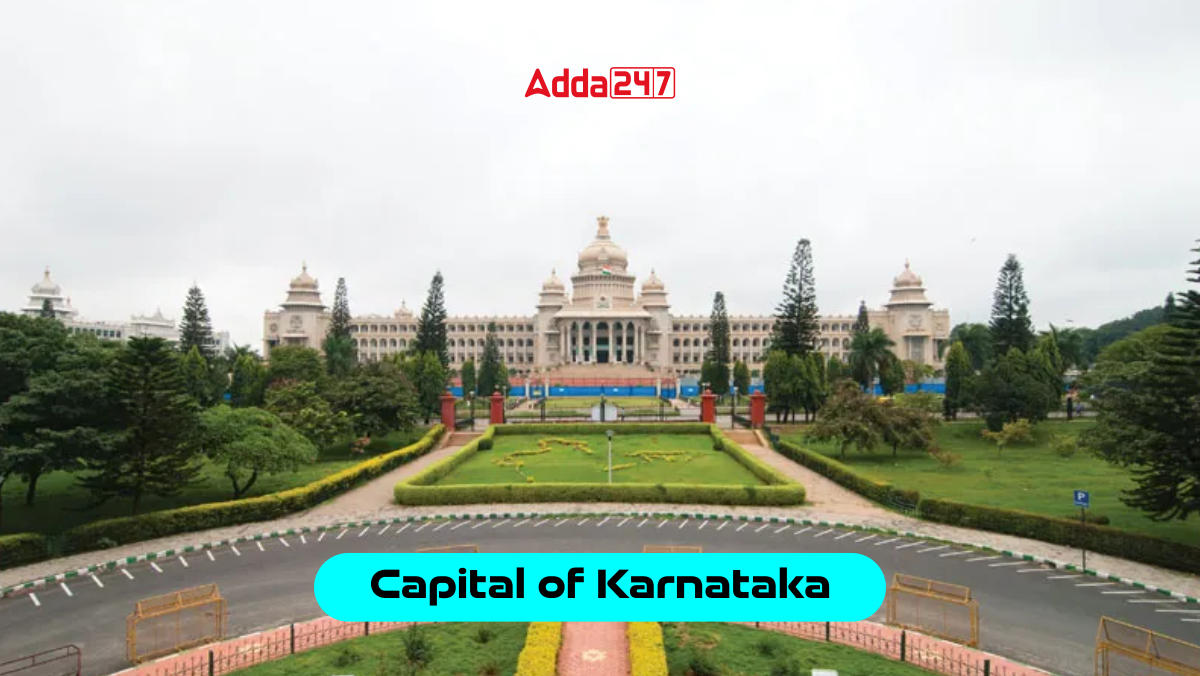 Capital of Karnataka, What is the Capital of Karnataka?