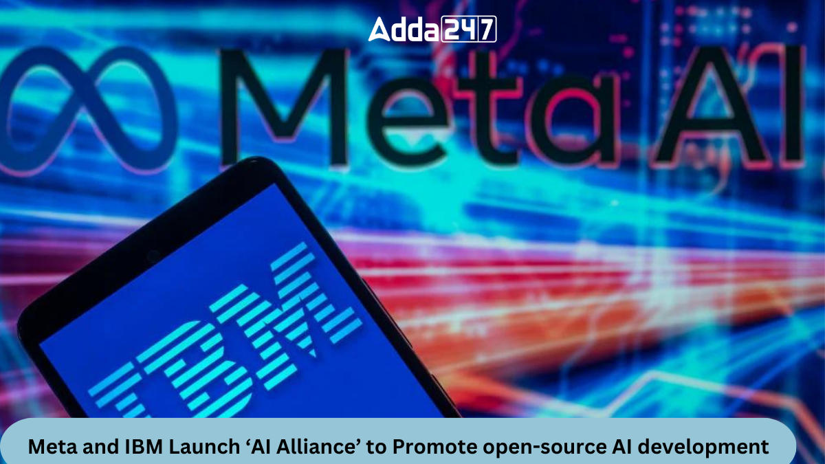 Meta and IBM Launch 'AI Alliance' to Promote Open-Source AI Development