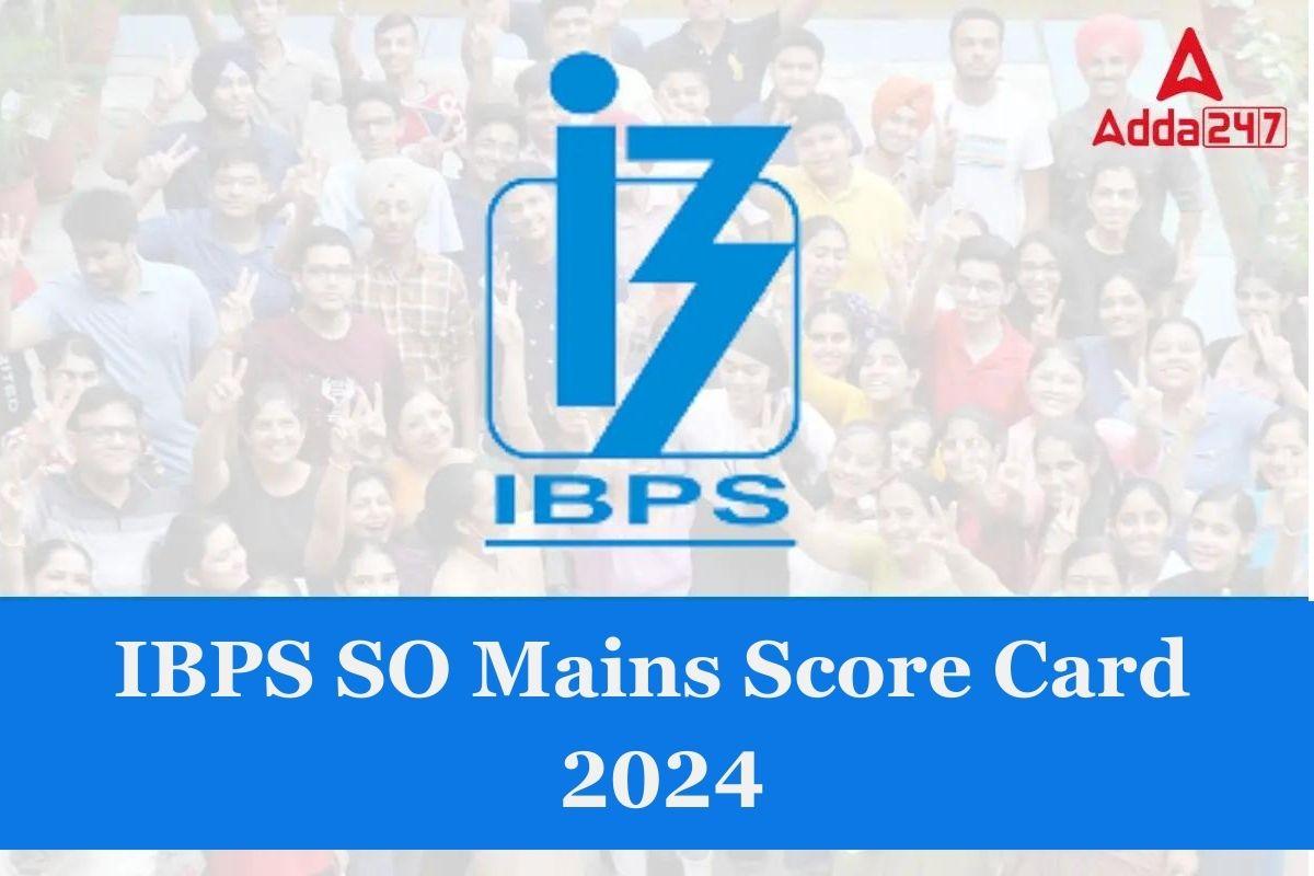 IBPS PO Final Score Card 2024, Interview Final Score Card