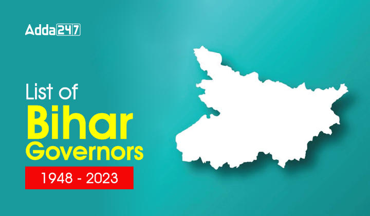List of Bihar Governors 1947 - 2023 PDF Download