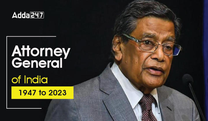 Attorney General of India Name List with Positions