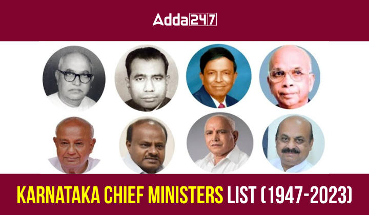 Karnataka CM List (1947-2023) Latest Updates