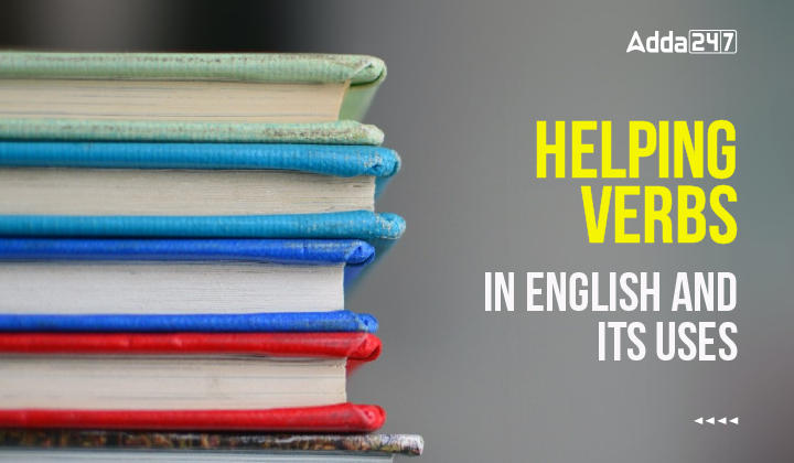 Helping Verbs in English and Its Uses
