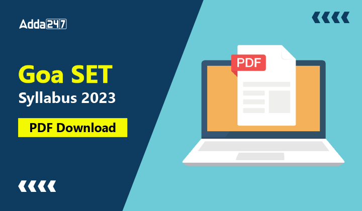 Goa SET Syllabus 2025, Download PDF Here