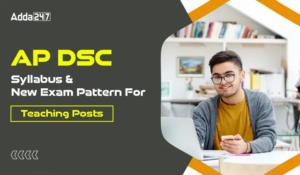 AP DSC Syllabus 2024 and Exam Pattern for TGT, PGT, SGT