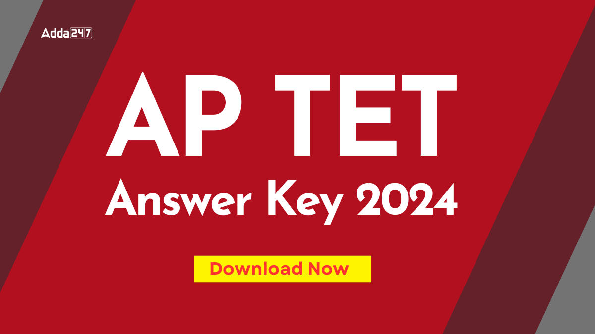 AP TET Answer Key 2024, Paper 1 and 2 Response Sheet PDF