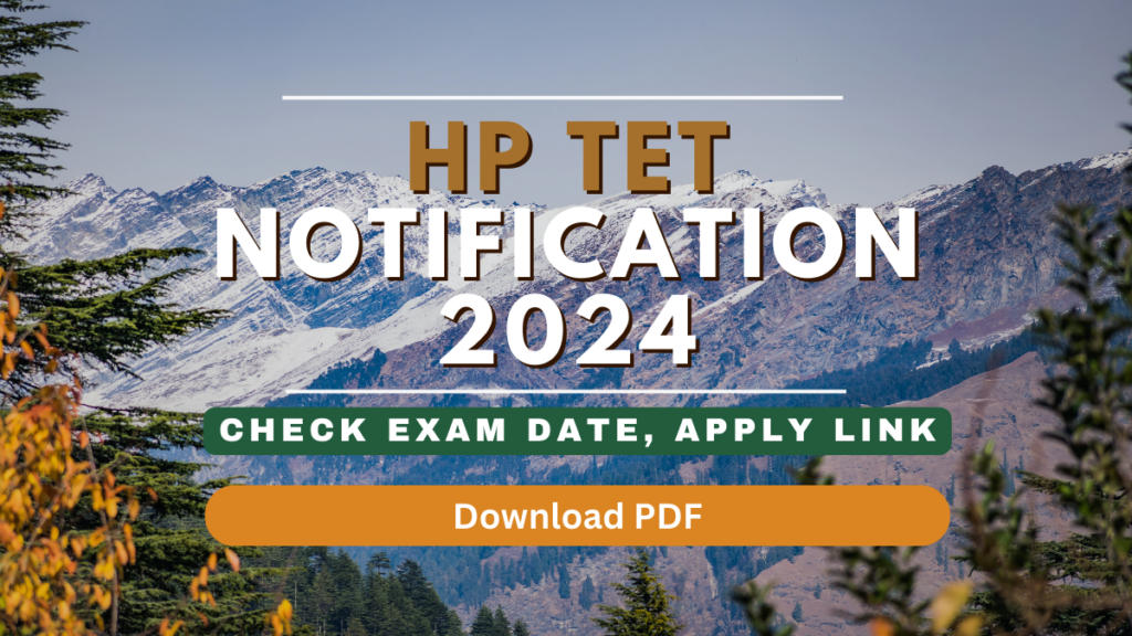 HP TET 2024 Exam Date Out, Check Nov Exam Timing and Schedule