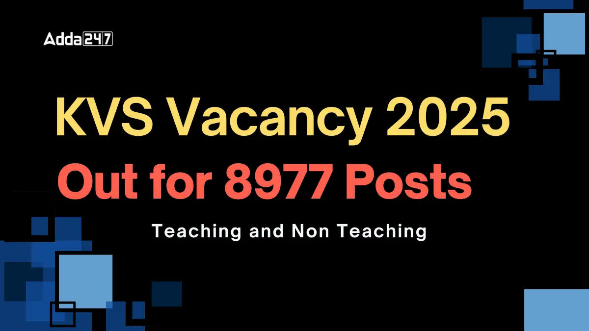 KVS Recruitment 2025 Notification PDF Out For 8977 Vacancies For TGT ...
