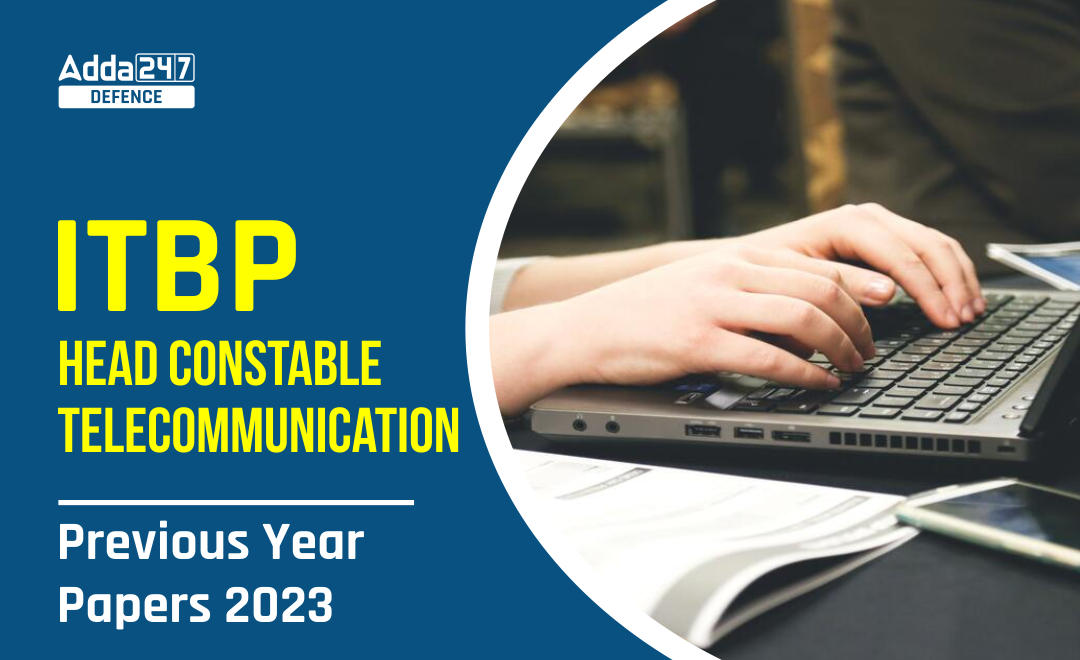 ITBP Constable Telecommunication Previous Year Papers PDF Download Link