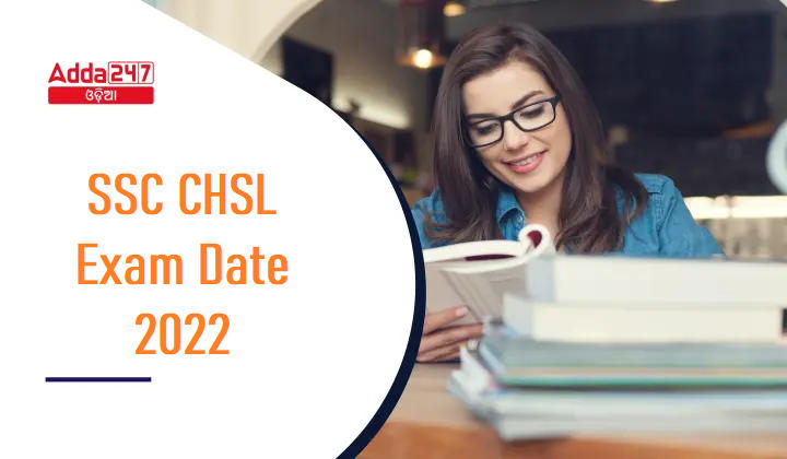SSC CHSL Exam Date 2022 Check SSC CHSL Exam Schedule