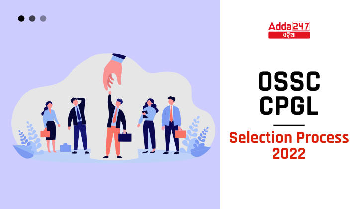 OSSC Combined Post Graduate Level Selection Process 2023 PDF