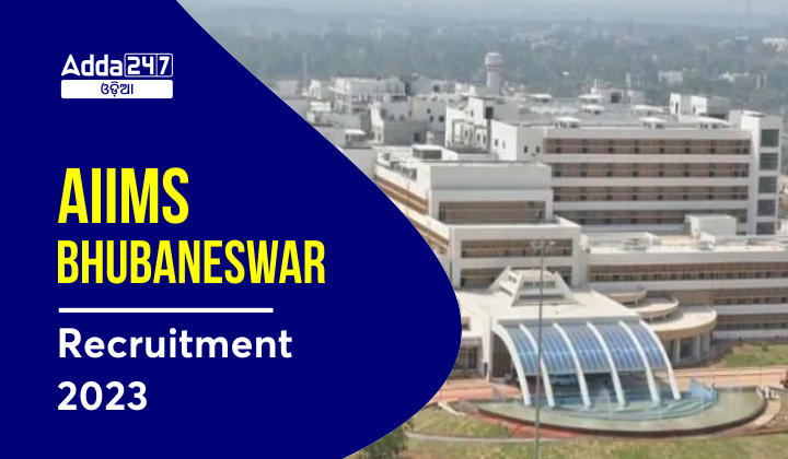 AIIMS Bhubaneswar Recruitment 2023 Get link to Apply Online