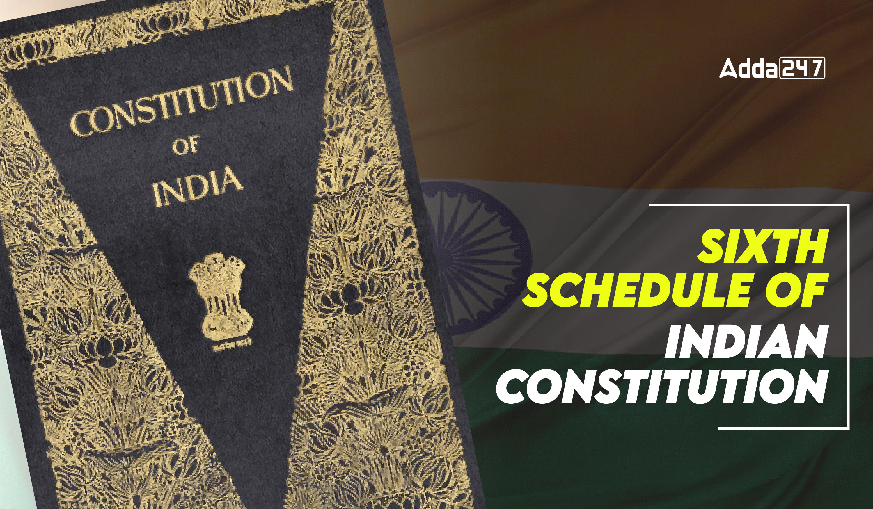 Sixth Schedule Of Indian Constitution Benefits Objectives Sixth Schedule Of Indian Constitution Benefits Objectives