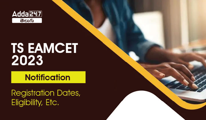 TS EAMCET 2023 Application Starts, Last Date