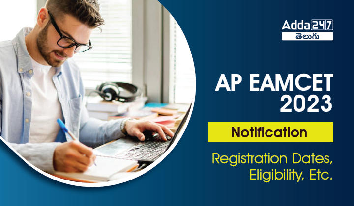 AP EAMCET 2023 Application Form, Notification, Exam date